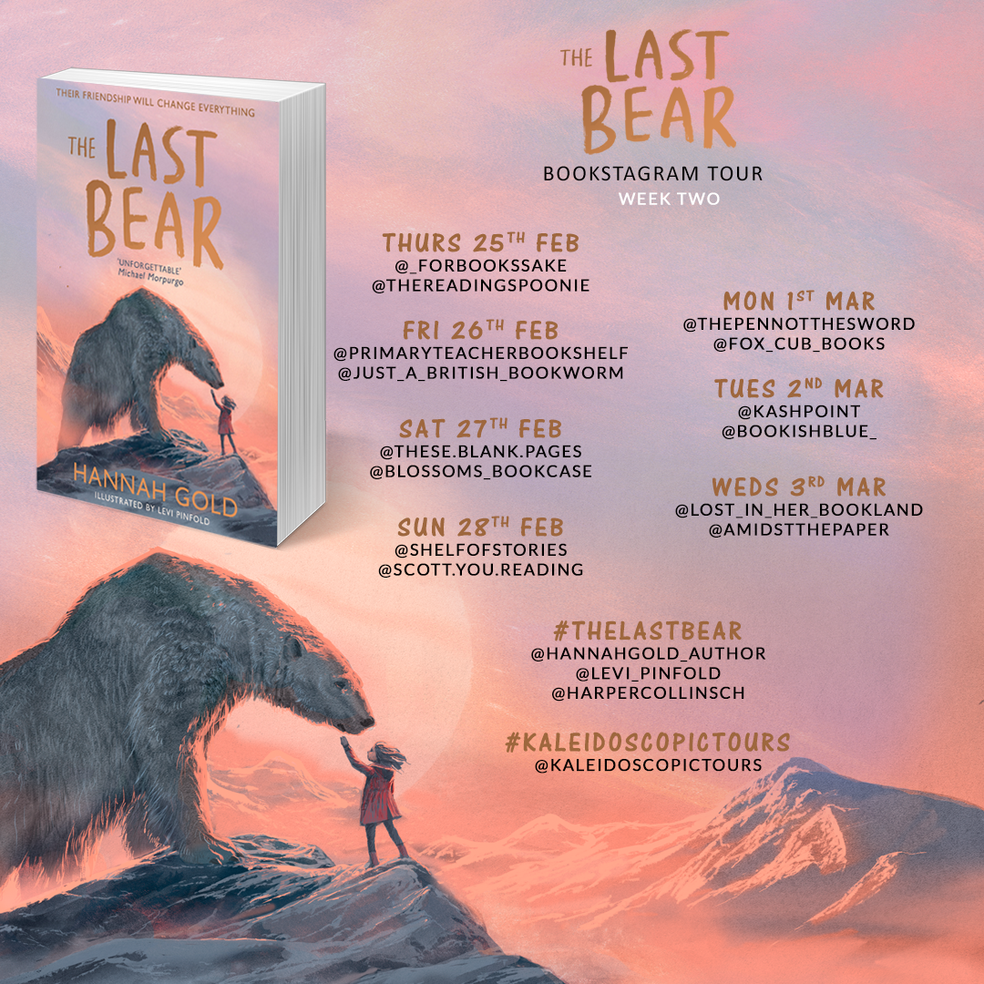 Book Tour: The Last Bear by Hannah Gold – The Pen Not The Sword